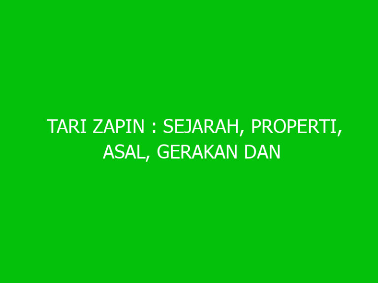TARI ZAPIN : Sejarah, Properti, Asal, Gerakan dan Pola Lantai - Ngelmu TARI ZAPIN : Sejarah, Properti, Asal, Gerakan dan Pola Lantai - Ngelmu